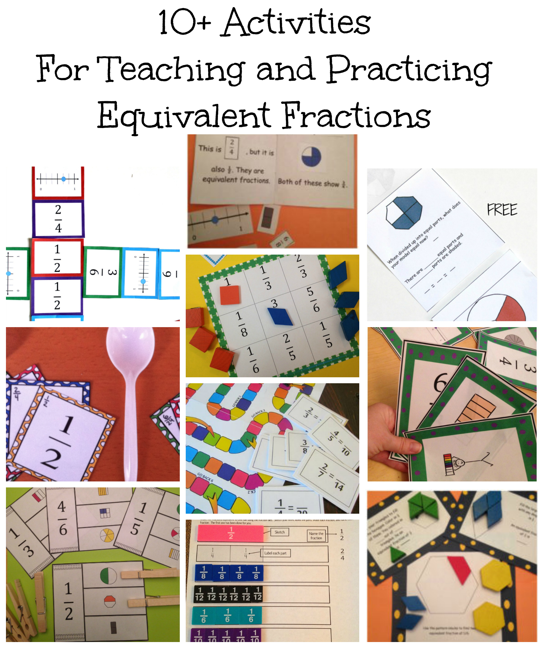 10 Activities To Teach And Practice Equivalent Fractions