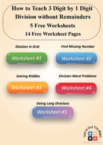 How to Teach 3 Digit by 1 Digit Division without Remainders | 5 Free ...