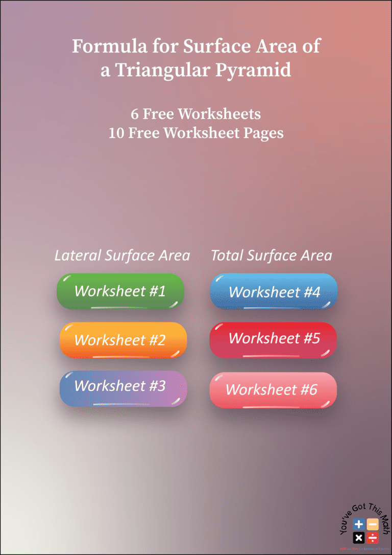 Formula for Surface Area of a Triangular Pyramid | 6 Free Worksheets
