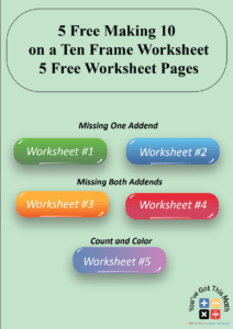 5 Free Worksheets on Making 10 on a Ten Frame